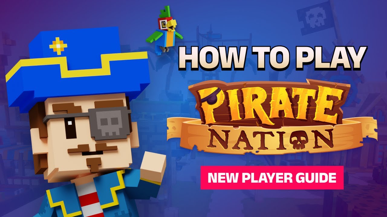 The Perfect Beginner's Guide to Pirate Nation - YouTube