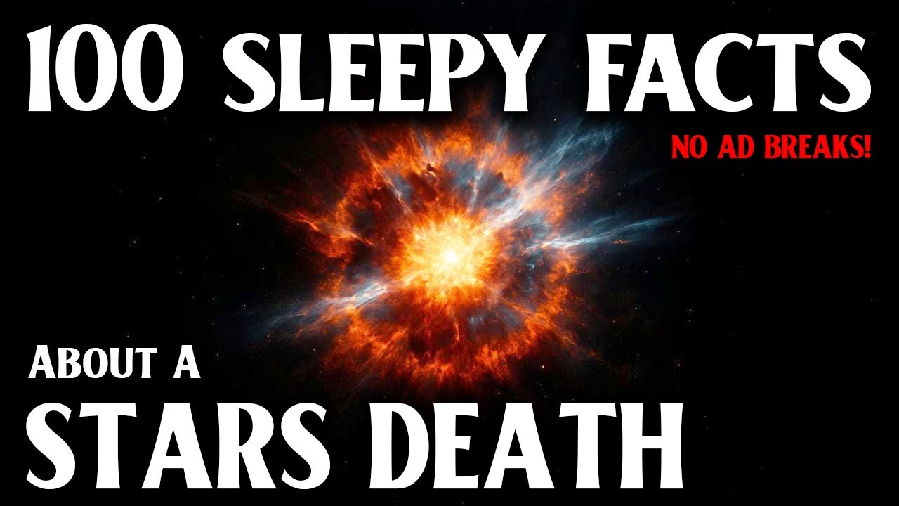 100 Interesting Facts About the Death of Stars — Fall Asleep to ...