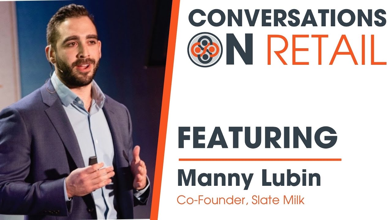 A Conversation With Manny Lubin – Co-Founder, Slate Milk - YouTube