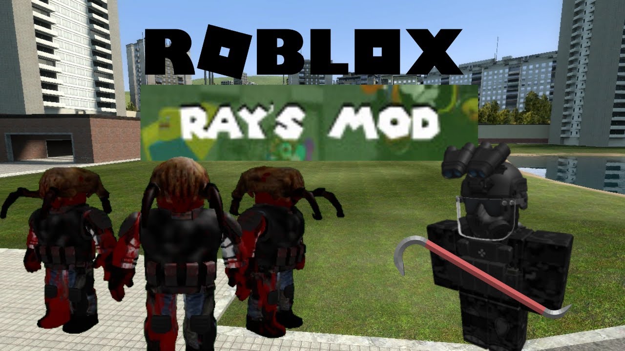 Playing Ray's Mod a year after Gmod [Unedited] - YouTube