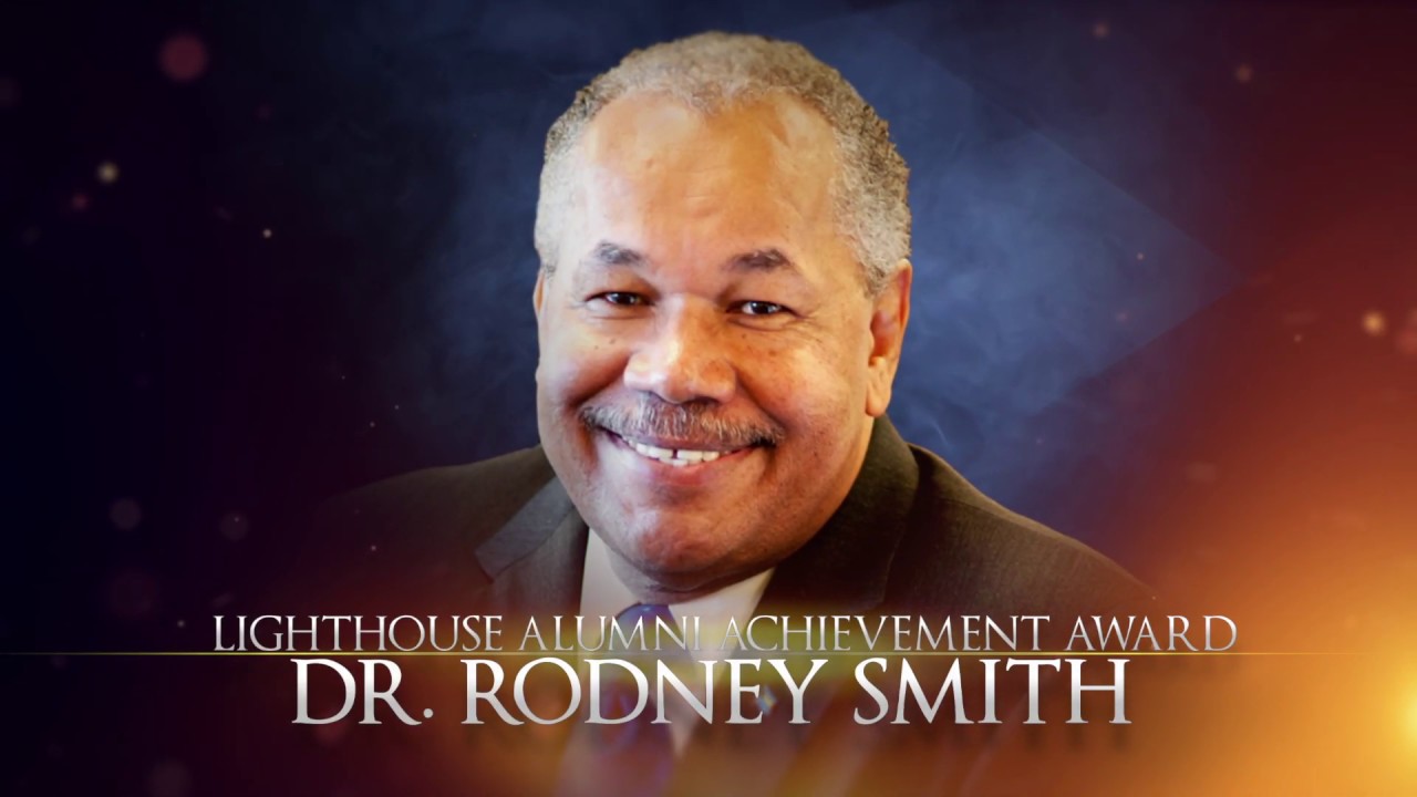 DR. RODNEY D. SMITH | SAC LIGHTHOUSE AWARD 2018 - YouTube