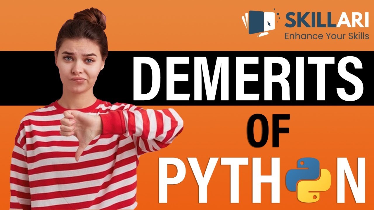 Demerits Of Python Disadvantage Of Python Python Cons You Must Know About Python Demerits Of Python Disadvantage Of Python Python Cons You Must Know About Python