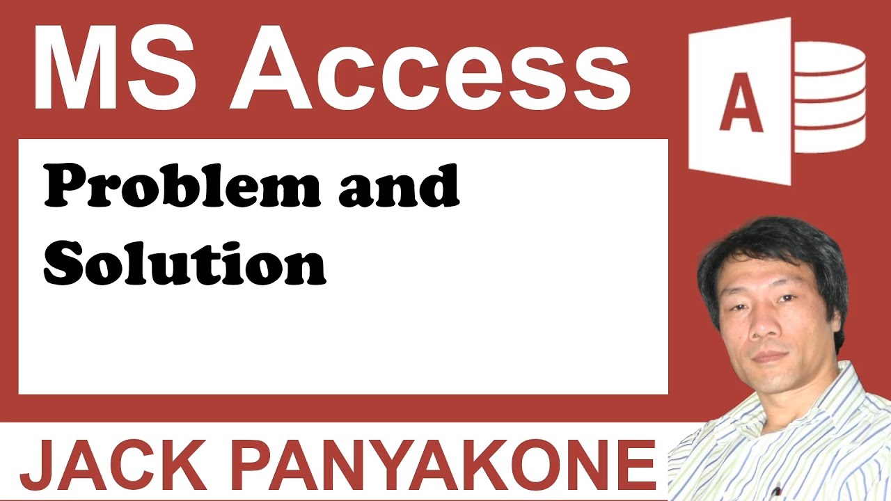 Problem and Solution with Microsoft Access - YouTube