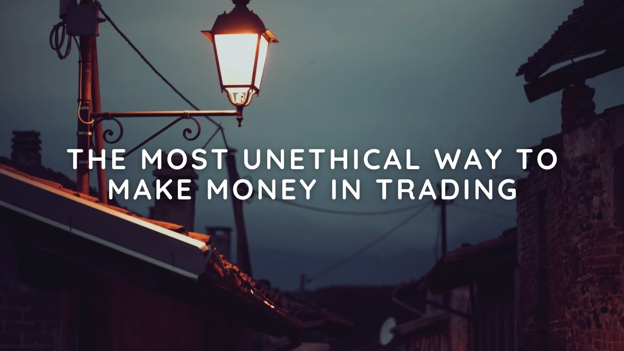 The most UNETHICAL way to make money in trading | Hack your success ...
