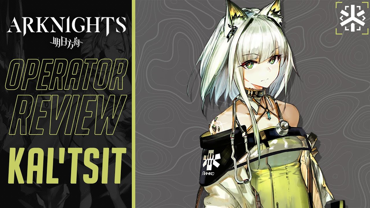 [Arknights] รีวิว : Kal'tsit - YouTube