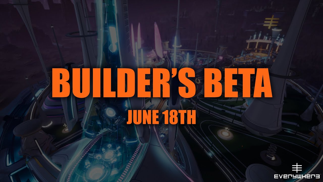 EVERYWHERE Builders Beta TRAILER. - YouTube