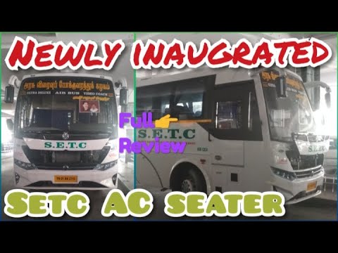 😍Brand New SETC ac seater bus🚌 | Bangalore-Chennai | Interior&Exterior ...