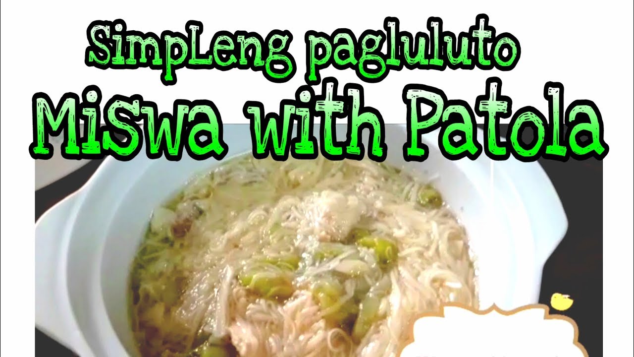 How to cook miswa with patola TUTORIAL - YouTube