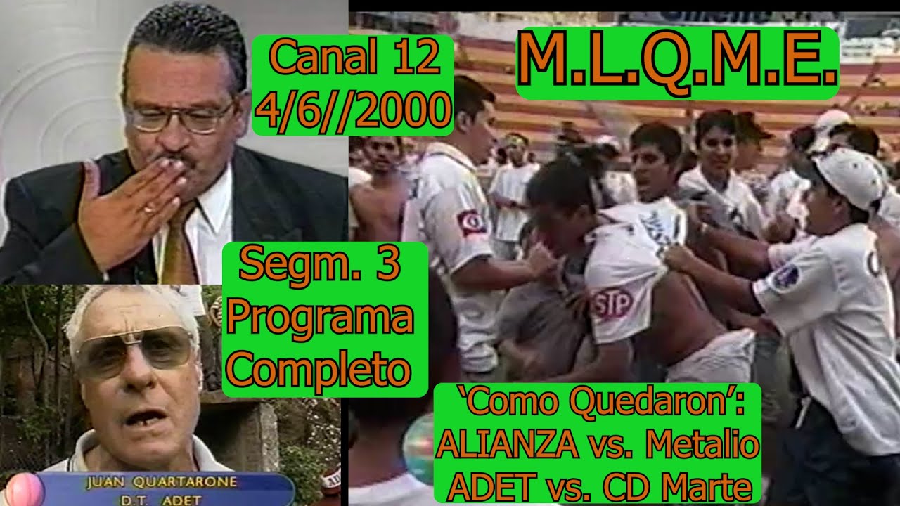 0460 '¿Cómo Quedaron?' Completo, Seg. 3: Alianza vs. Metalio, ADET vs ...