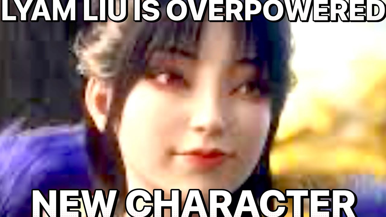 NEW HERO LYAM LIU IS MOST OVERPOWERED CHARACTER EVER NARAKA BLADEPOINT ...