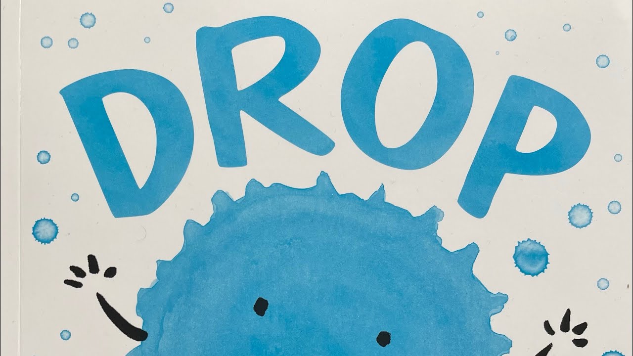 Drop by Emily Kate Moon | Read Aloud - YouTube