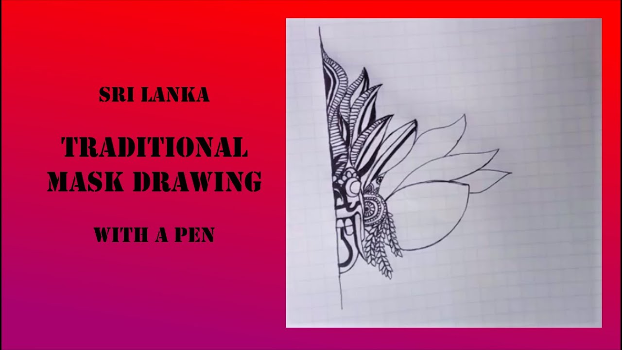 Srilanka traditional mask drawing with a Pen |Buddhimal Dilanjaya ...