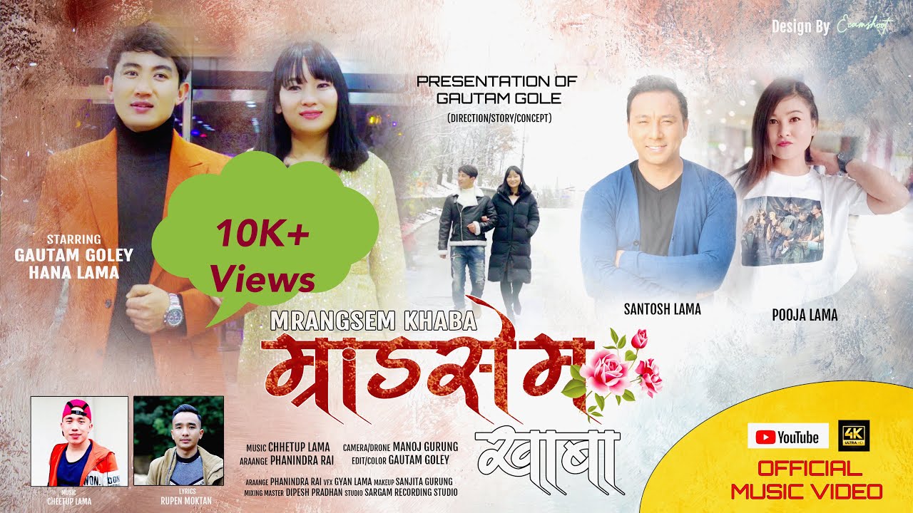 New Tamang Love Song -"MRANGSEM KHABA" Santosh Lama ||Pooja Lama|| ft ...
