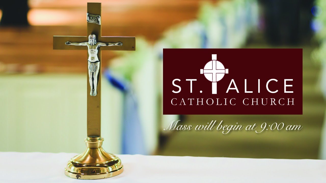 9/7/25 - St. Alice - Sunday Mass 9 AM - YouTube
