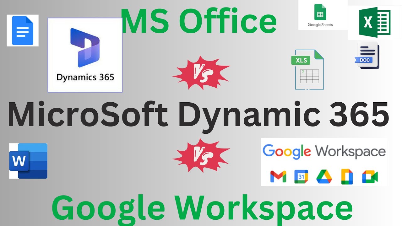 MS Office vs Microsoft Dynamics 365 vs Google Workspace Comprehensive ...