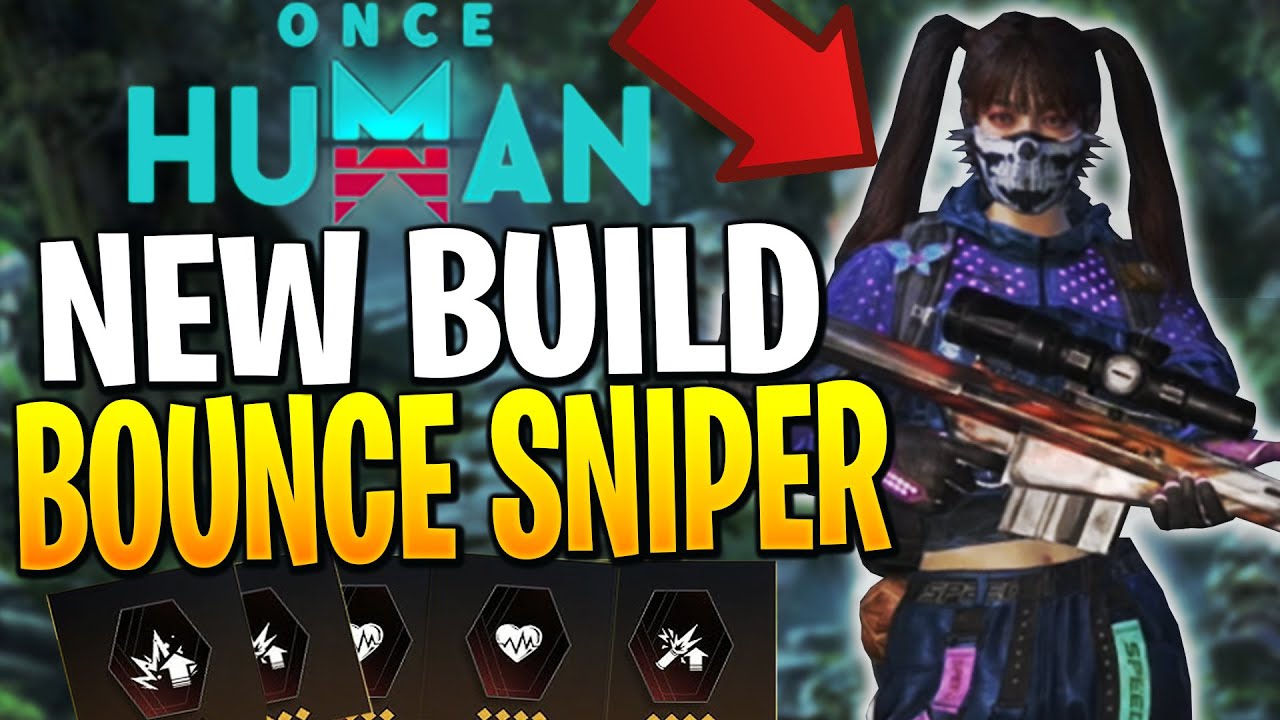 NEW BEST BOUNCE SNIPER BUILD WITH INSANE DAMAGE! Once Human Bounce ...