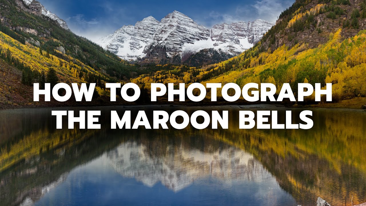 How to Photograph the Maroon Bells During Fall Colors - YouTube