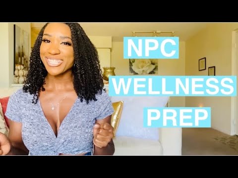 NPC Wellness Competition Prep | Ep. 1 - YouTube