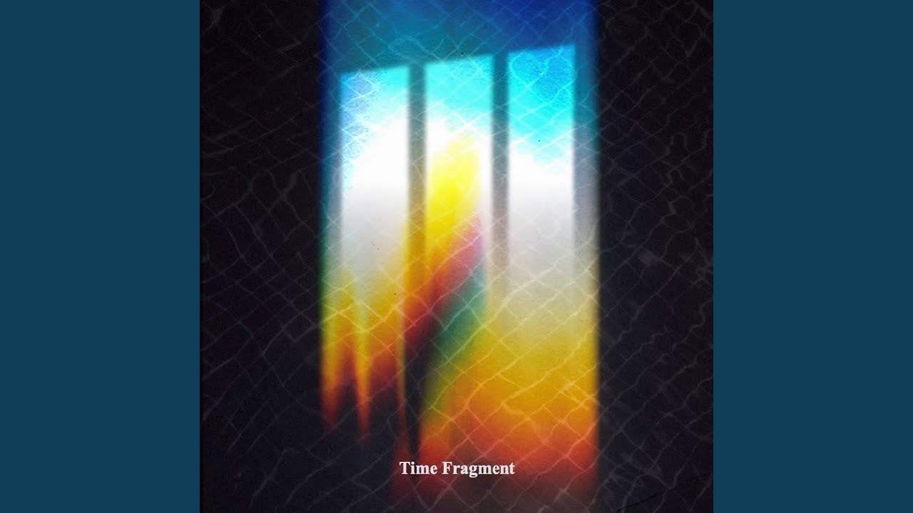 Time Fragment - YouTube