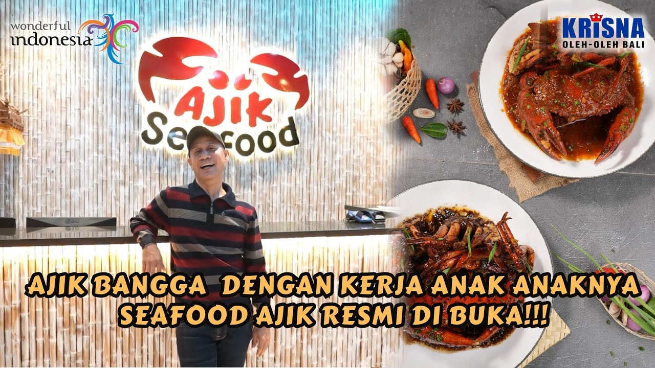 SEAFOOD AJIK RESMI DIBUKA! AJIK BANGGA DENGAN ANAK ANAKNYA! - YouTube