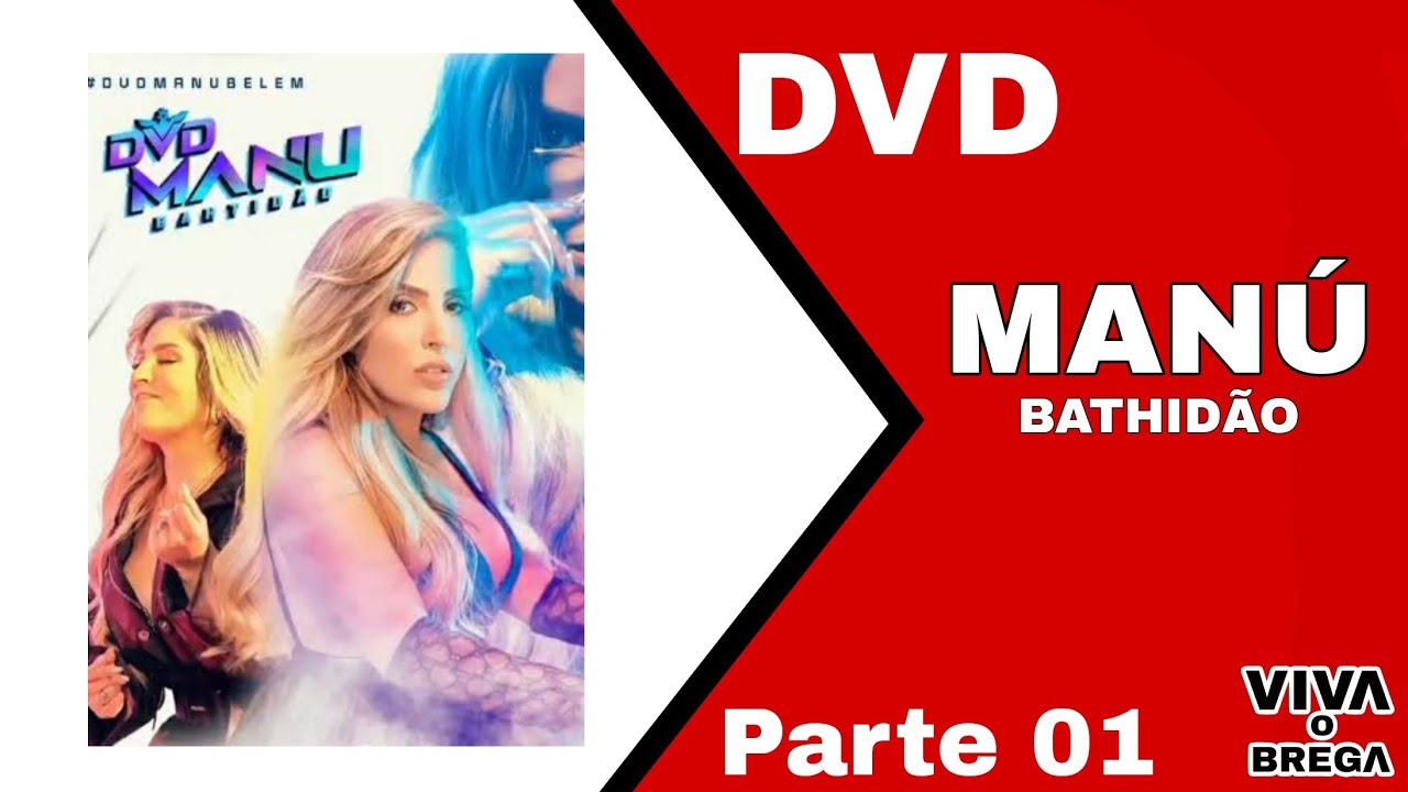 Manú Bathidão - DVD 2022 ( Parte - 01 ) - YouTube Music