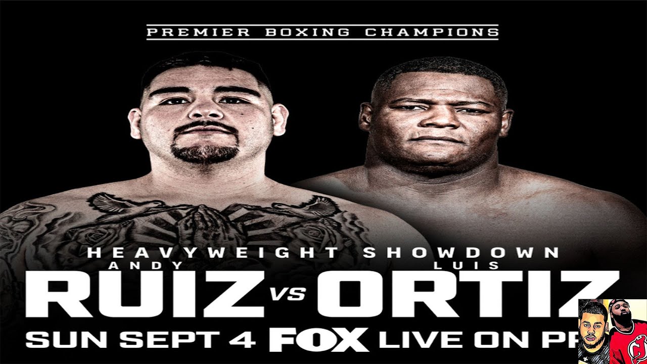 Andy Ruiz Vs Luis Ortiz Tale of the Tape Pt. 1 - YouTube