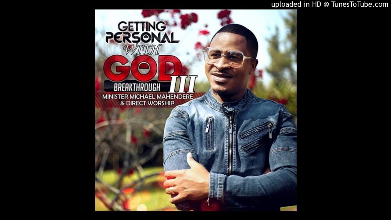 Minister Michael Mahendere & Direct Worship Makomborero - YouTube