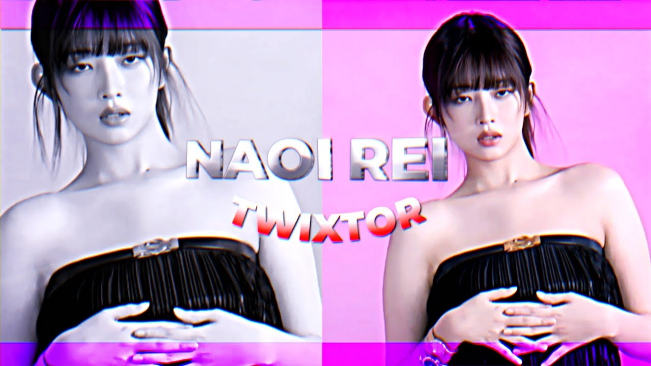 NAOI REI 'IVE' TWIXTOR CLIPS #1 - YouTube