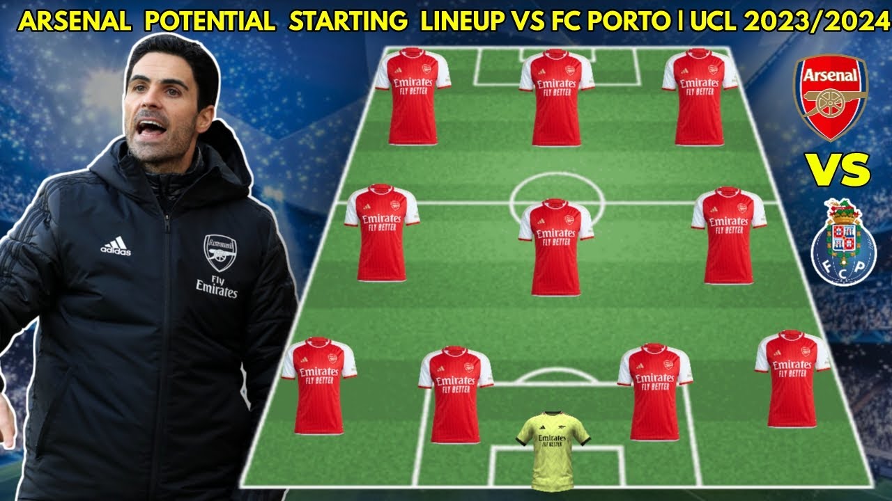 ARSENAL VS FC PORTO | Arsenal potential starting lineup vs FC Porto ...