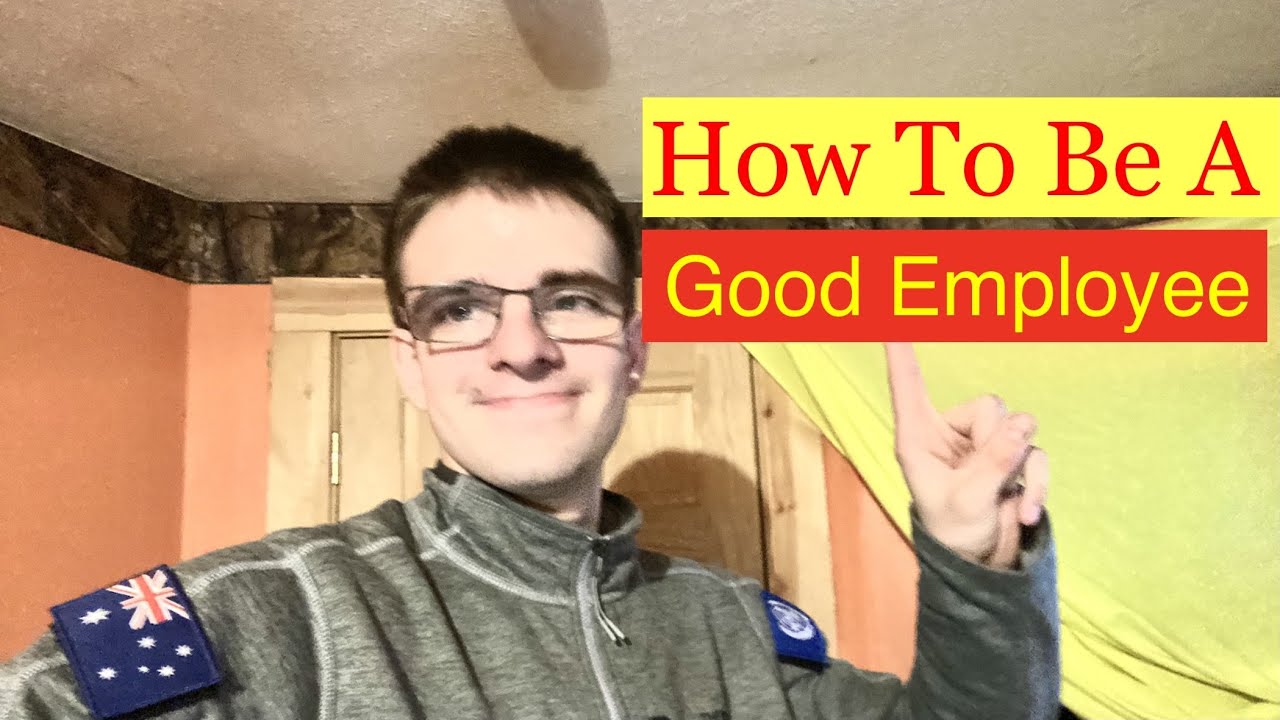 Five Ways To Be A Great Employee At work In 1 Minute - How To Be A ...