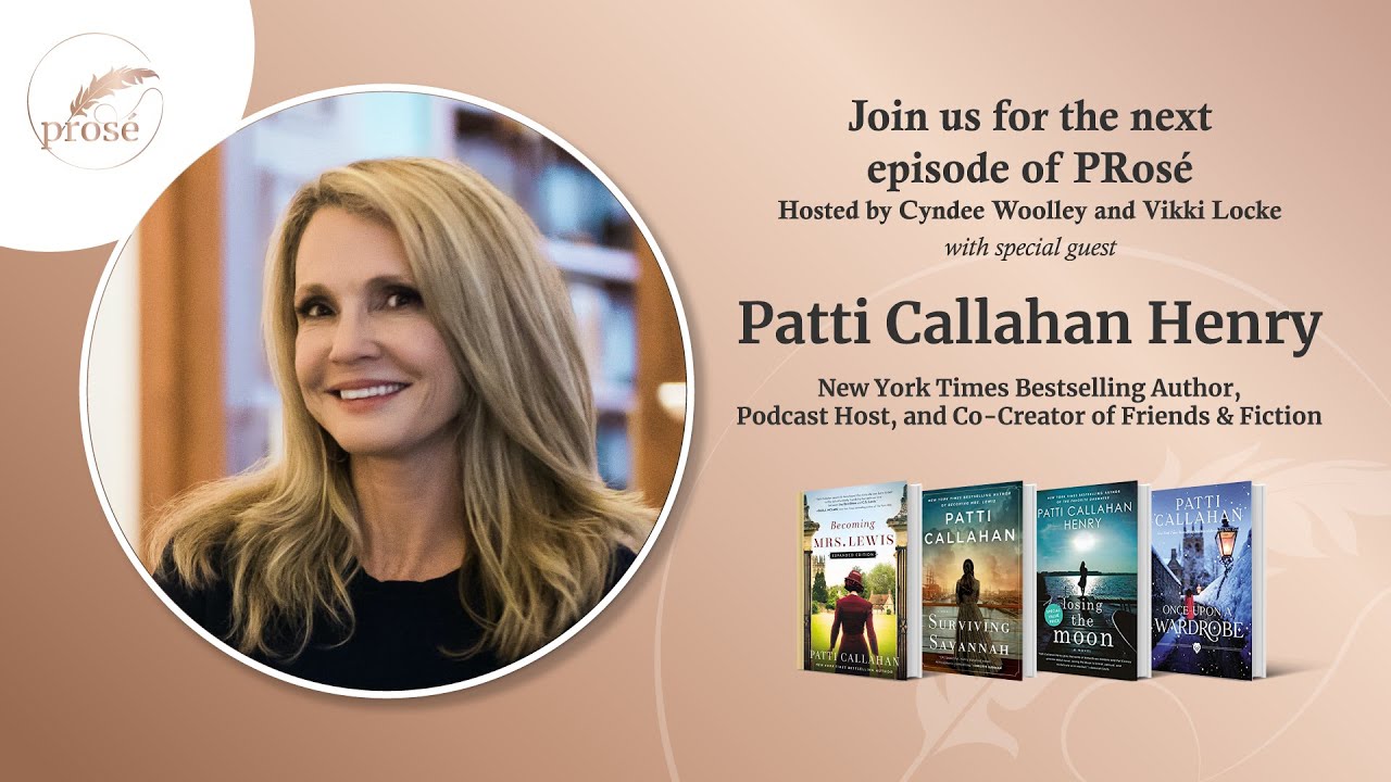 PRose with Special Guest Patti Callahan Henry - YouTube