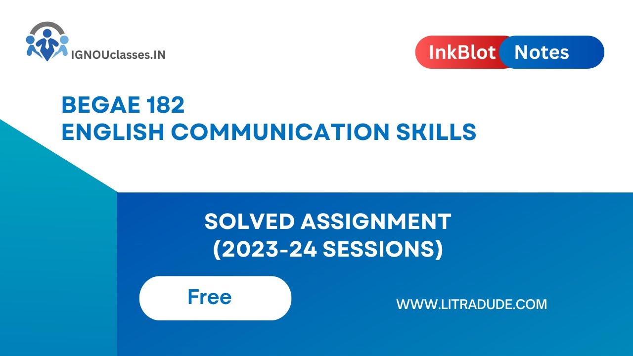 BEGAE 182 Solved Assignment 2023-24| English Communication Solved ...
