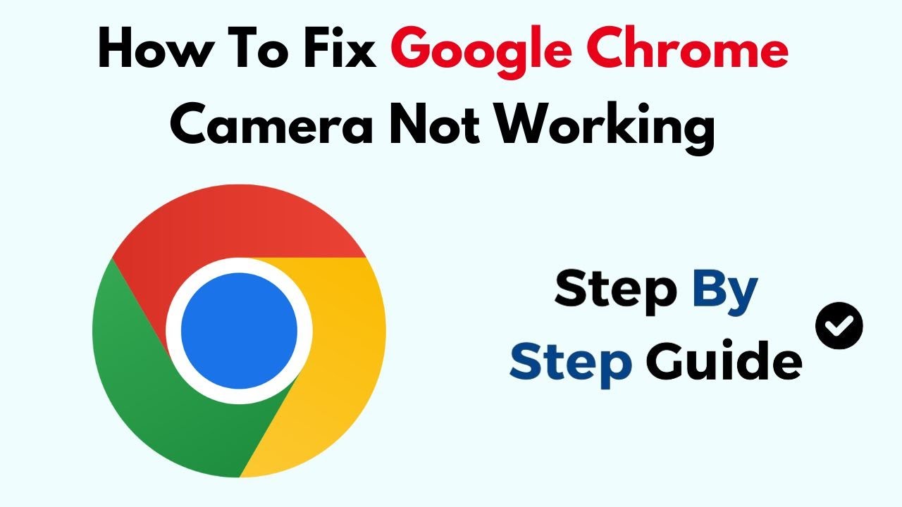 How To Fix Google Chrome Camera Not Working - YouTube