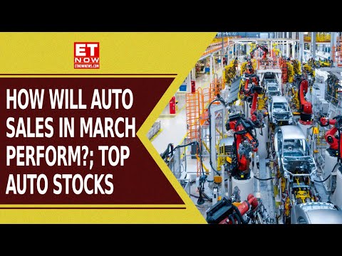 What Are Expectations From Auto Sector In March? | Auto Sales Momentum ...