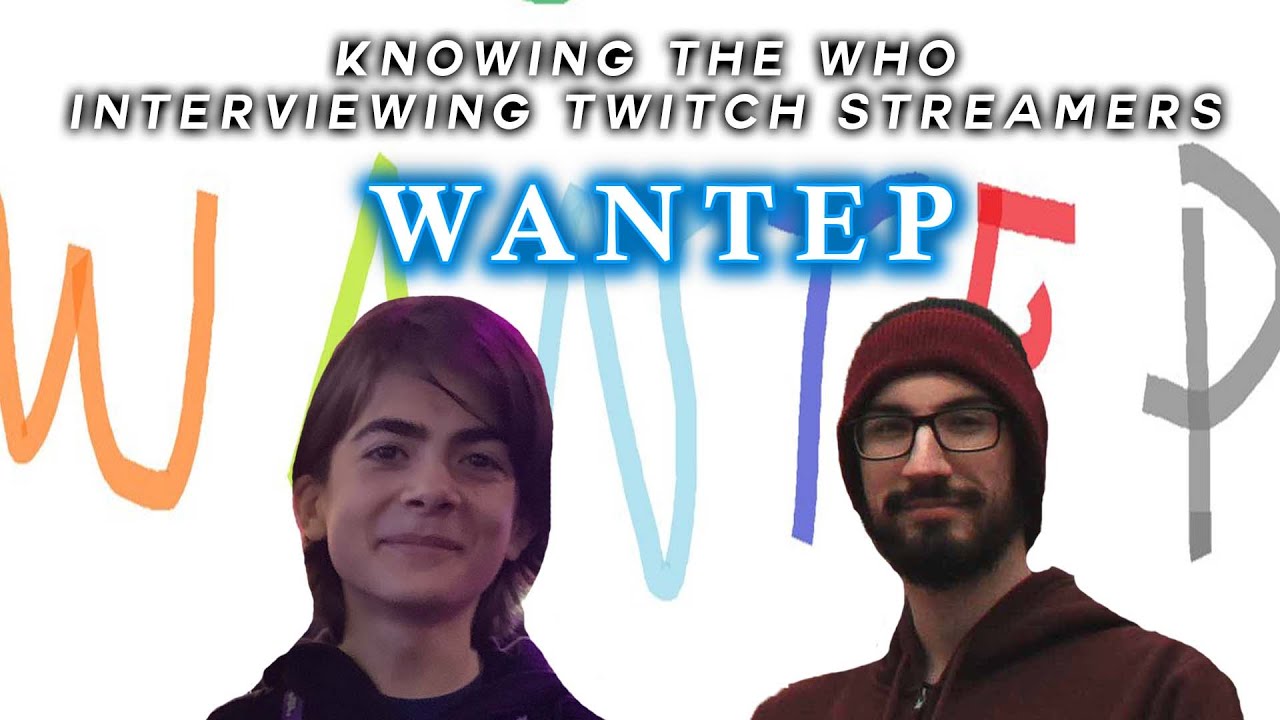 KNOWING THE WHO W/ Wantep (FULL INTERVIEW) - YouTube