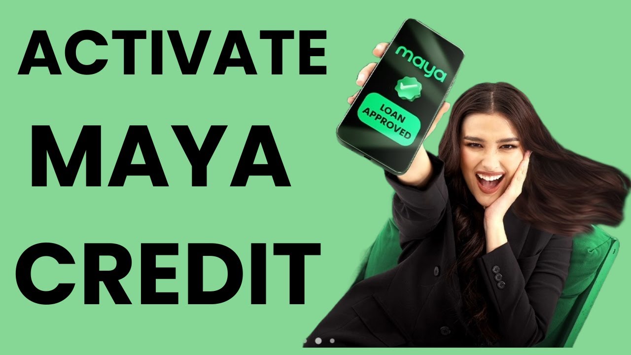 How To Activate Maya Credit online? | How to unlock Maya Easy credit ...