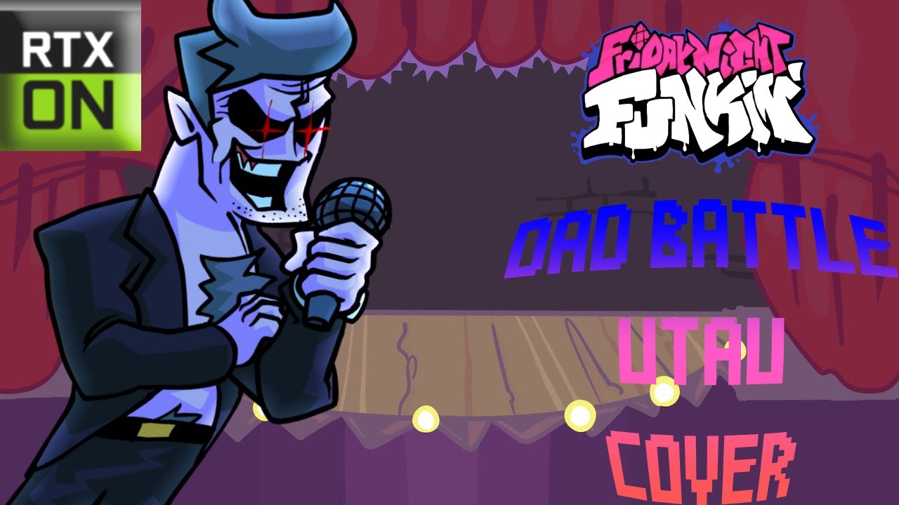 Friday Night Funkin' Dad Battle UTAU Cover - YouTube