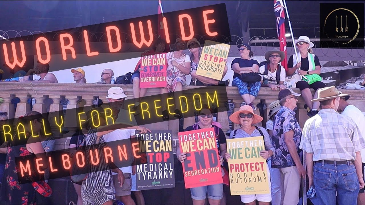 Worldwide Freedom Rally - Melbourne, Australia. 22.01.22. - YouTube