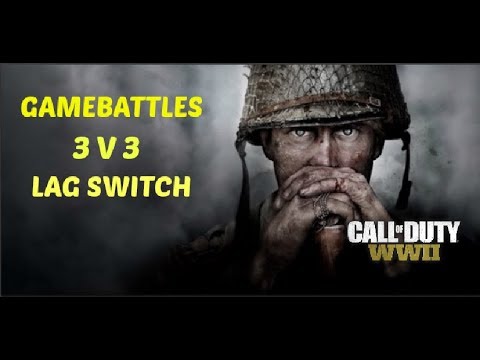 Call Of Duty World War 2- Gamebattles 3v3 " This Is What A lag Switch ...