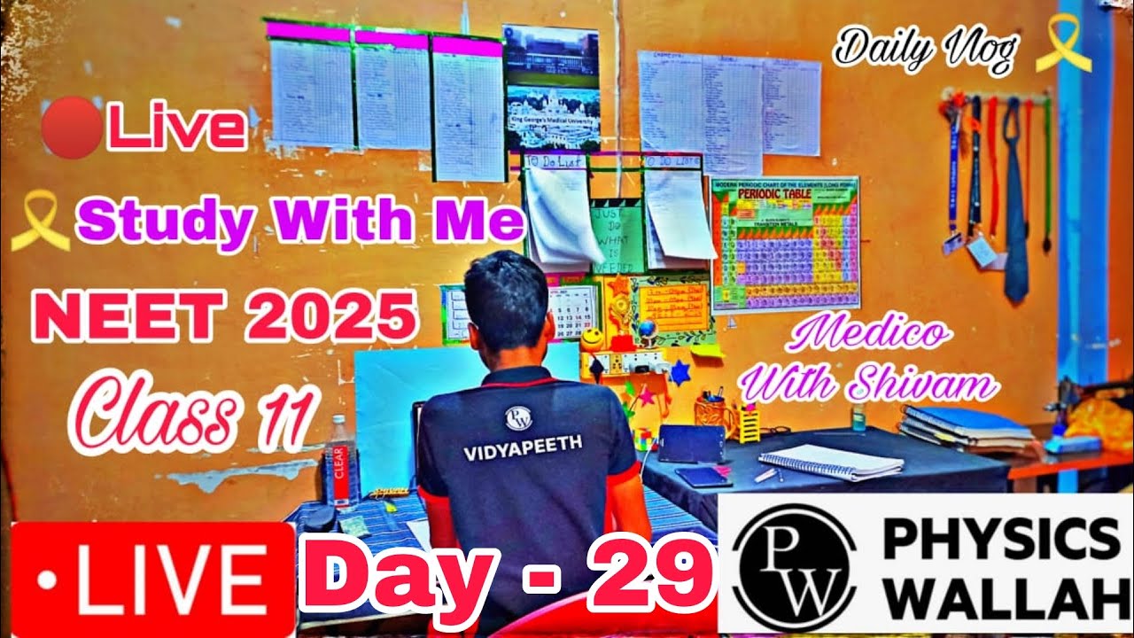 Day - 29 🔴 Live Study With Me | NEET 2025 Preparation | NEET Study Vlog | 27 April 2023 | NEET ...