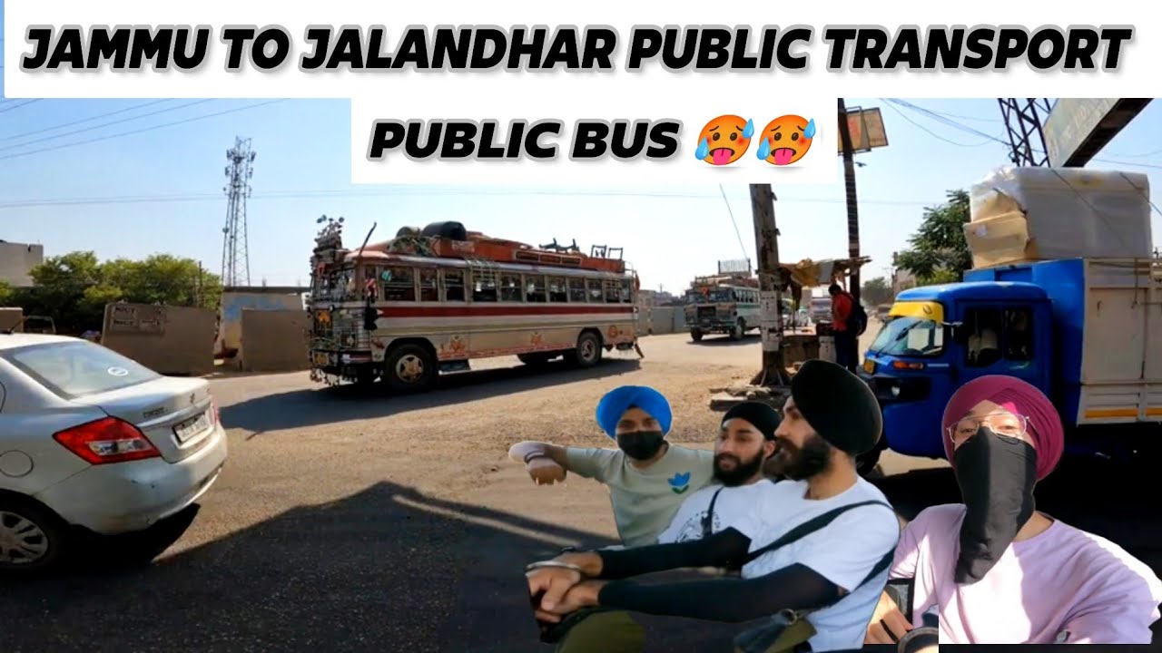 JAMMU TO JALANDHAR, PUBLIC TRANSPORT || SRTC BUS 🚌 - YouTube