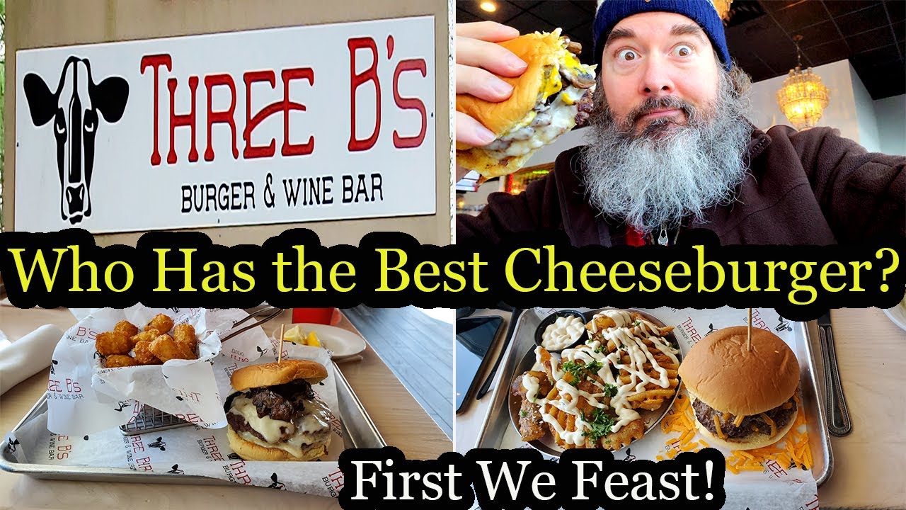 First We Feast with Me at Three B's to Find Who has the Best ...