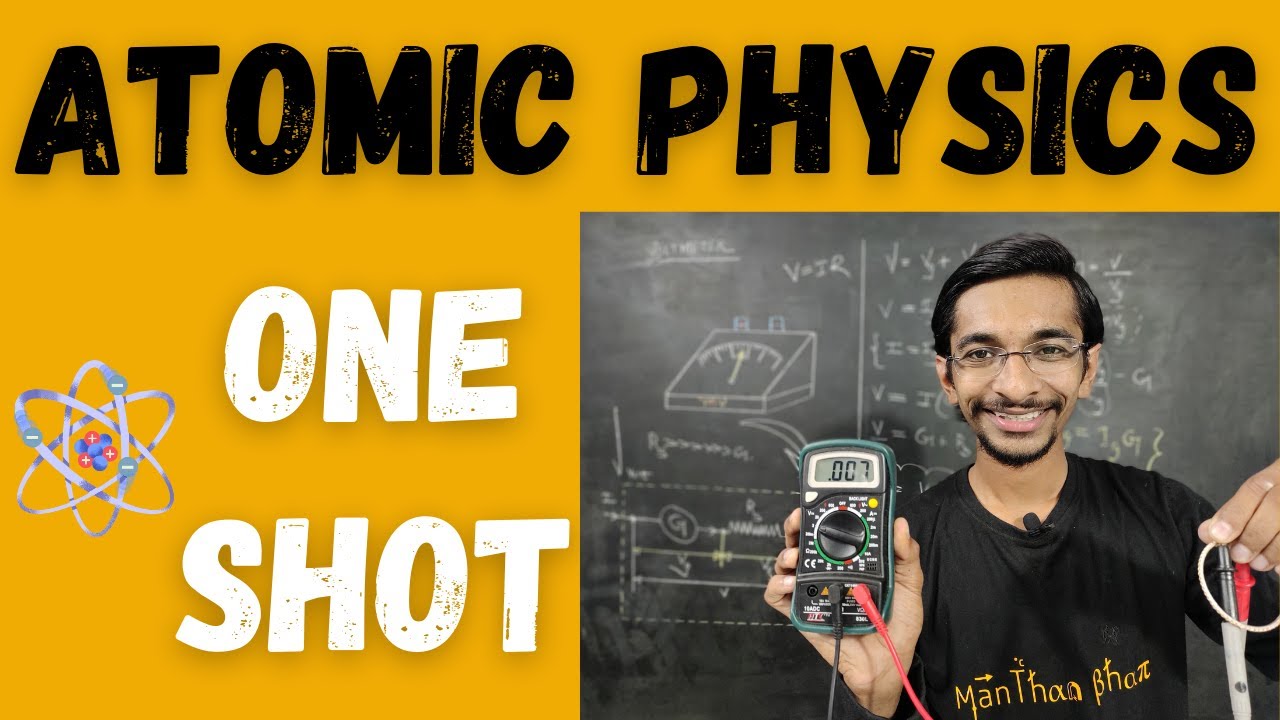 ATOMS MOLECULES AND NUCLEI| AMN–ONE SHOT FORMULA REVISION #jee #neet # ...