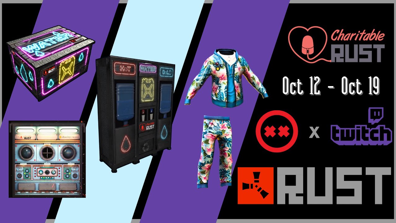 Rust New Twitch Drops x Round 25 x Charitable Rust x Charity:Water 💧 ...