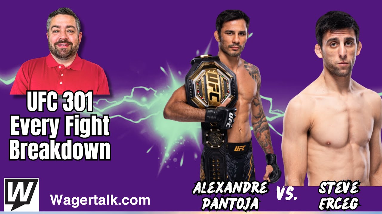 UFC 301 Picks, Predictions & Best Bets | Pantoja v Erceg | Every Fight ...