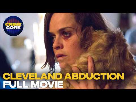 Cleveland Abduction (2015) | Full Movie | Ft. Taryn Manning, Raymond Cruz | CrimeCore