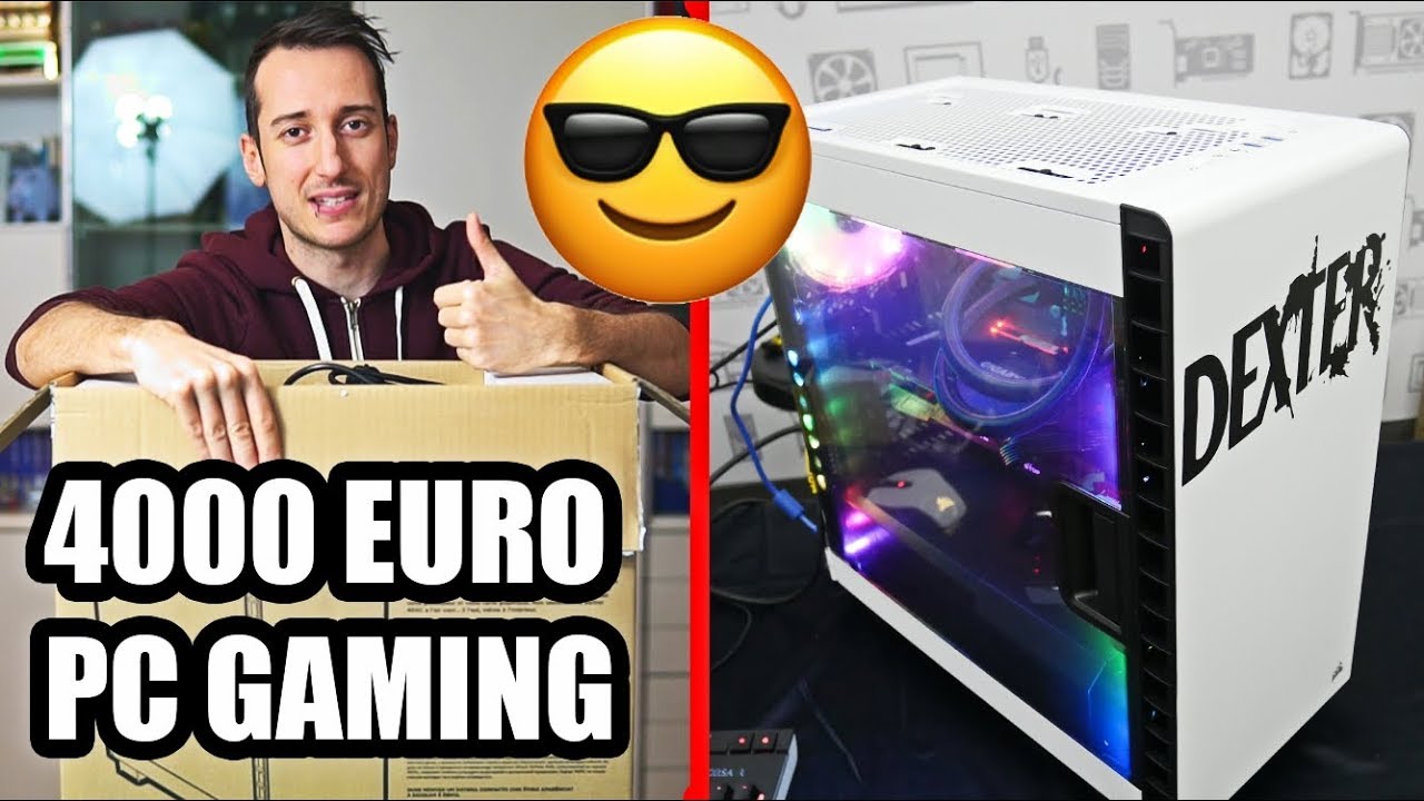 IL MIO NUOVO PC DA 4000 EURO (Setup 2018 + Postazione Gaming) - YouTube