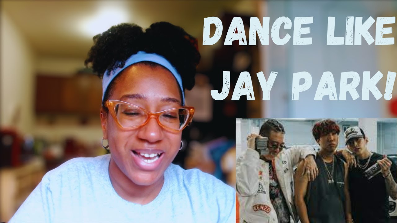 Dance Like Jay Park- Ted Park ft. Parlay Pass and Jay Park | Reaction ...