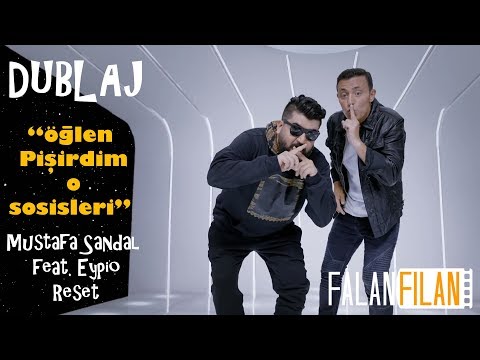 Dublaj / Mustafa Sandal Feat. Eypio - Reset (Parodi)