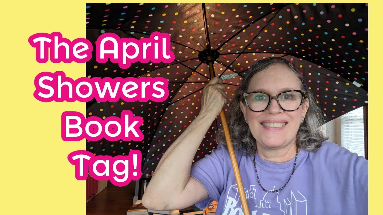 The April Showers Book Tag! - YouTube